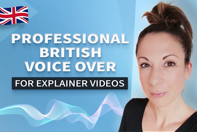 Record pro british voice over narration for explainer videos by Roxyvox | Fiverr