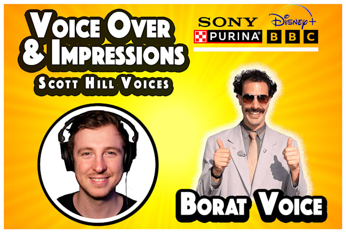 Record a brilliant borat voice by Scotthill123 | Fiverr