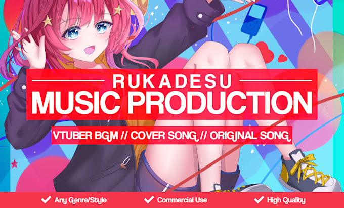 Make vtuber bgm, cover or original song for you by Rukadesumusic | Fiverr