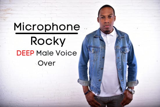 Record a deep male voice over by Microphonerocky | Fiverr