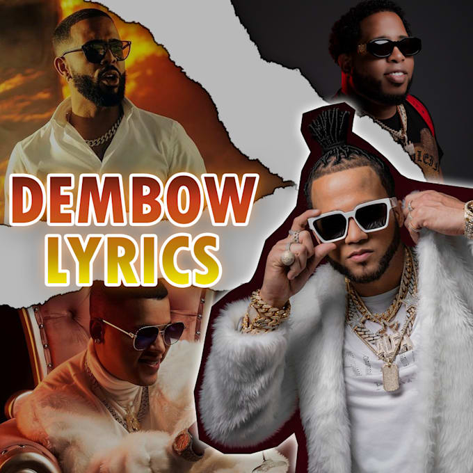 Do the lyrics for your dembow song by Rhythmandpoesy | Fiverr
