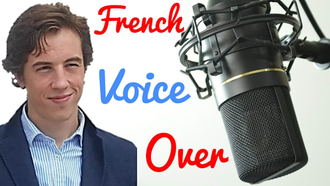 Record any french voice over for your project by Aipaint | Fiverr