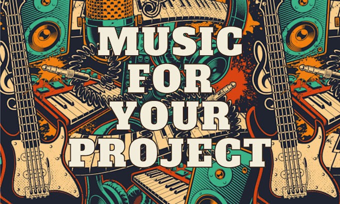 Make a powerful soundtrack for your creative project by Andyturtle | Fiverr