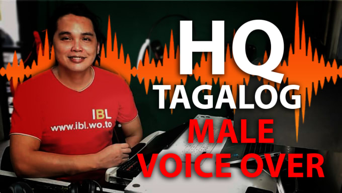 Do hq filipino tagalog male voice over for your production by ...