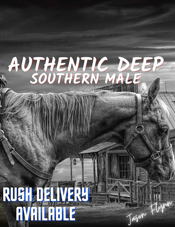 Do a deep male southern country western cowboy voice over by ...