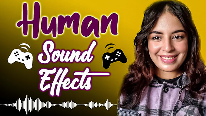 Add voice, human sound effects to your video game characters by Widadam ...