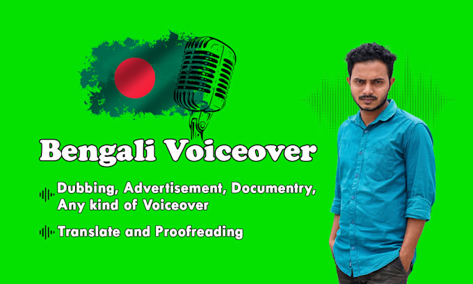 Record professional bangla, bengali voice over of any kind and ...