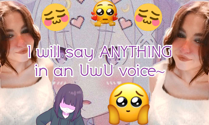 Read anything in an uwu voice by Jemikaaa | Fiverr