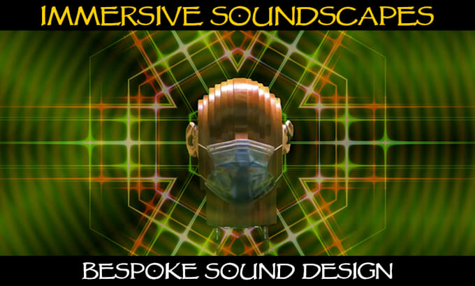 Create an immersive soundscape for your production by Soundscaping | Fiverr