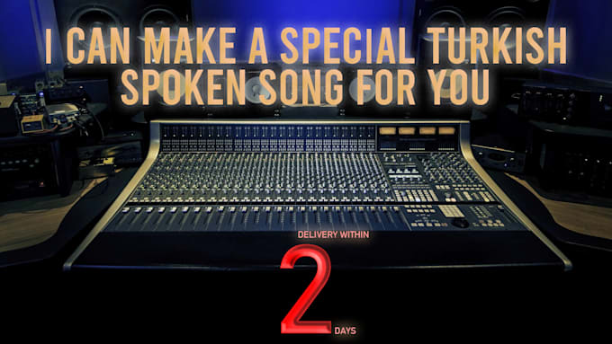 A special turkish spoken song for you by Mixpan | Fiverr