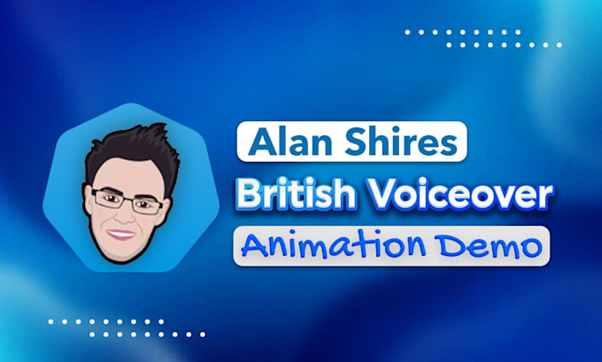 Record a genuine character english animation voice over by Alanshires ...
