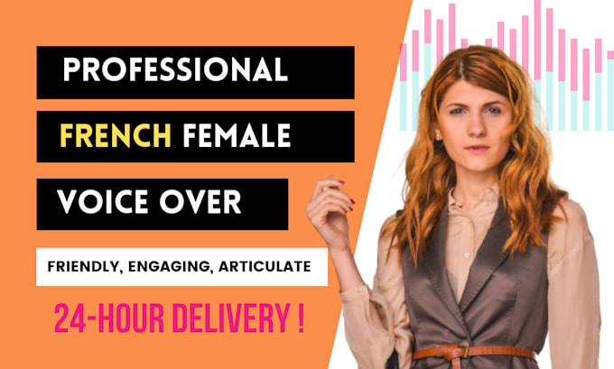 Record the best female french voice over by Voiceoverpro8 | Fiverr