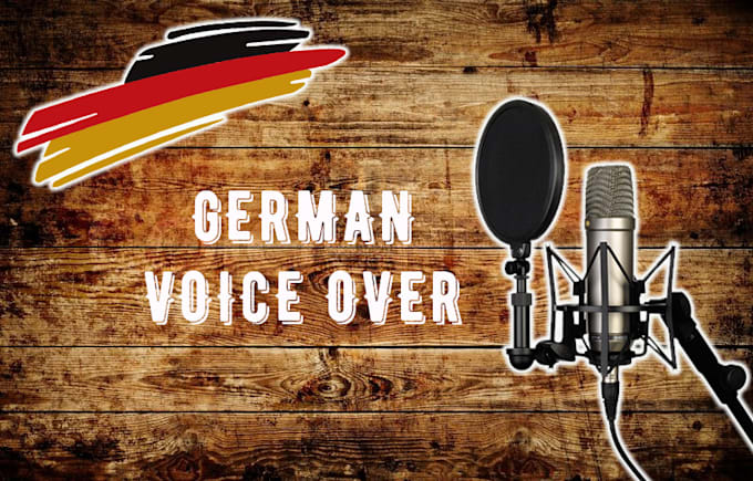 Do a german male voice over in a charming deep voice by Royald3signs ...