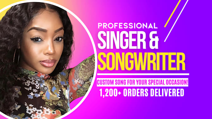 Write and sing a custom song for your special ocasion by Roxiiereese ...