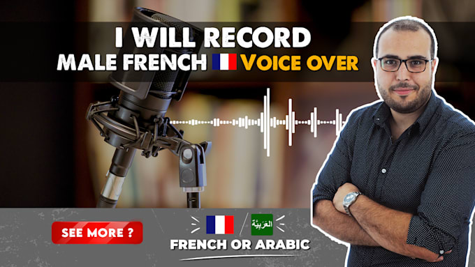 Record male french voice over by Youcefm6 | Fiverr