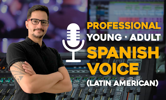 Record a spanish male voice in latin american accent by Richisotto | Fiverr