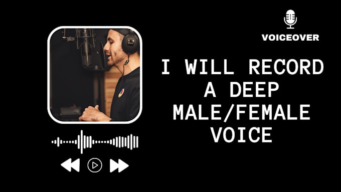 Record a deep male voice by Echovoxx | Fiverr