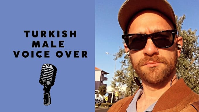 Do turkish male voice over by Cengizdeveci | Fiverr