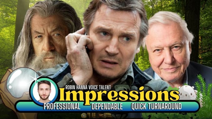Do an impression of liam neeson, ian mckellen and david attenborough by ...