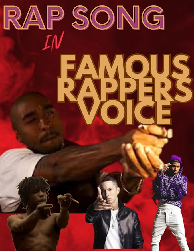 Record a rap verse using a famous rappers voice by Jaedav456 | Fiverr