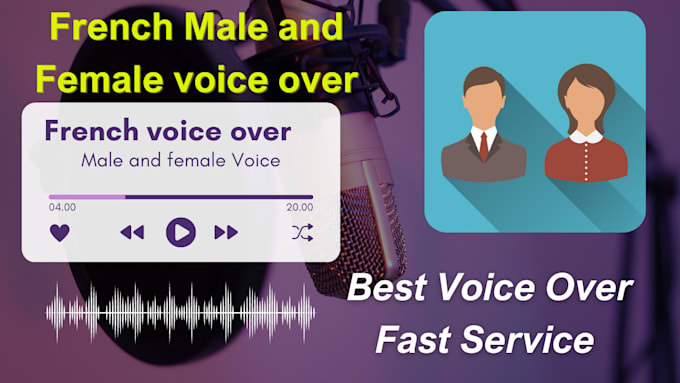 Be your french voice over male and female by Saeedsabaiwala | Fiverr