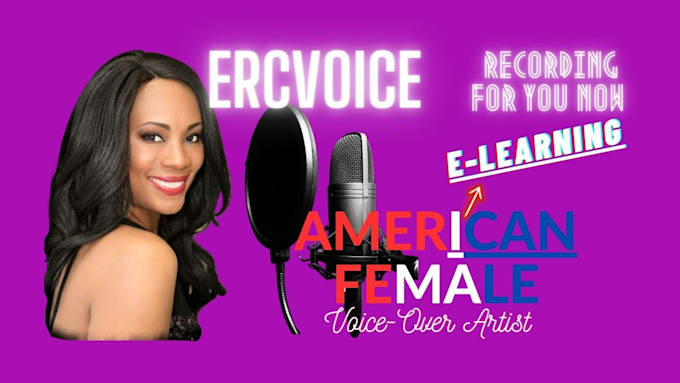 Record an american female elearning voice over by Ercvoice | Fiverr