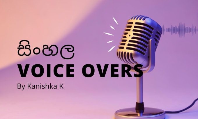 Voice over a sinhala script by Kanishkak95 | Fiverr