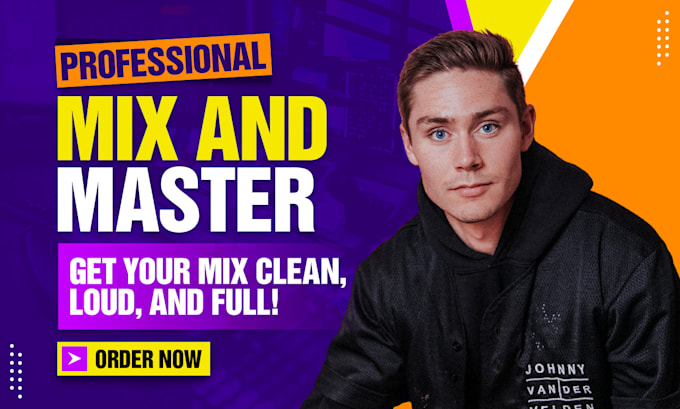 Mix and master any song to professional standards by Johnnyvnderveld ...