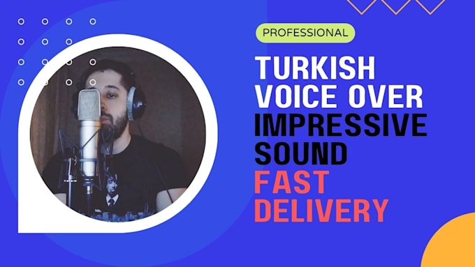 Record professional, impressive turkish voice over by Dijitalilham | Fiverr