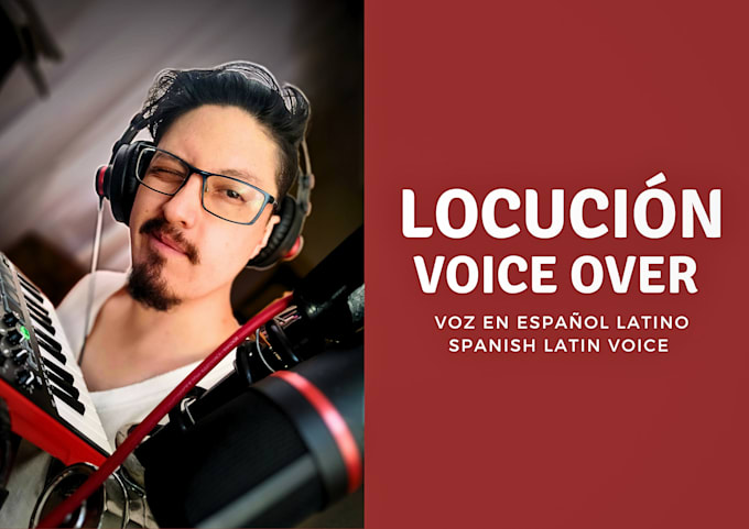 Do voice over in spanish latin american accent by Mino_produccion | Fiverr