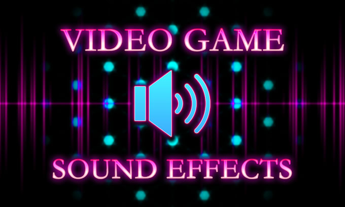 Create sound effects for your video game by Rustyheart | Fiverr