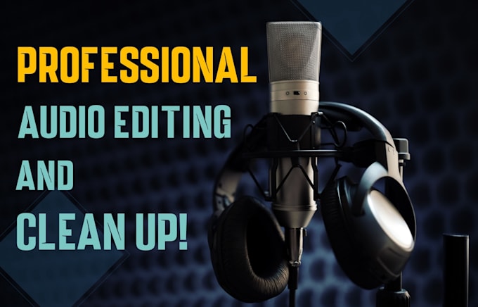Edit, clean up, fix, repair music, enhance, and audio recordings, or any audio by Chirs_7 | Fiverr