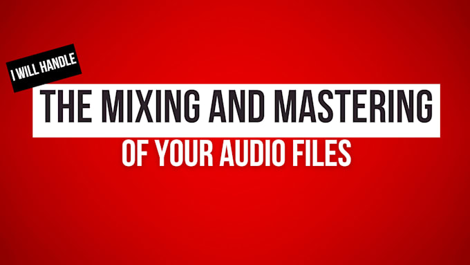 Handle the mixing and mastering of your audio files by Vvrecordsprod ...