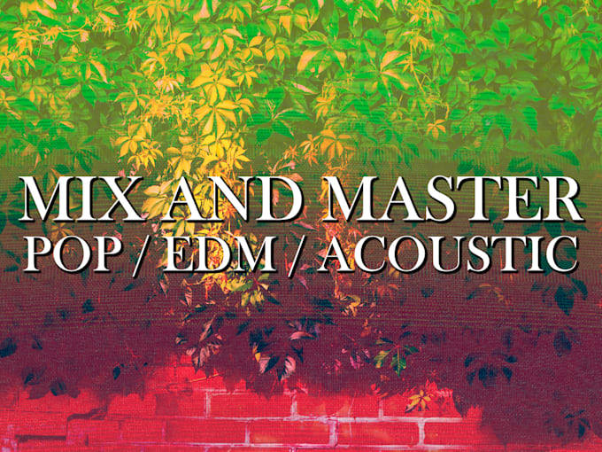 Mix and master pop, edm, acoustic by Eternalspark | Fiverr