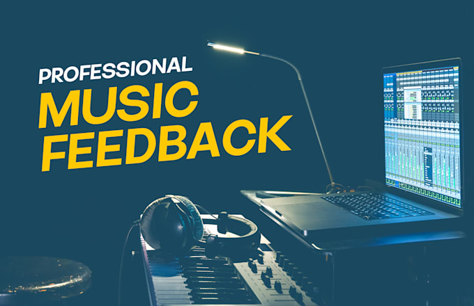 Review your music and give professional feedback on it by Markusciu ...