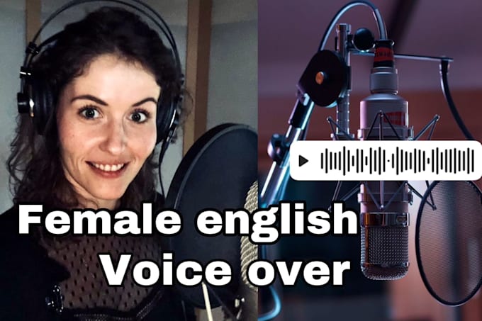 Record A High Quality Female English Voice Over By Ingadera Fiverr