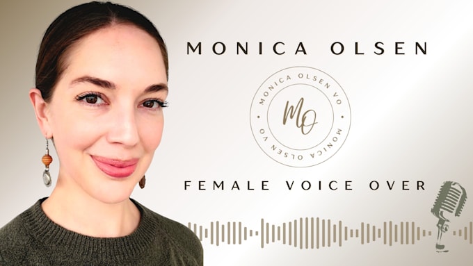 Record a commercial female voice over by Monicaolsen_vo | Fiverr