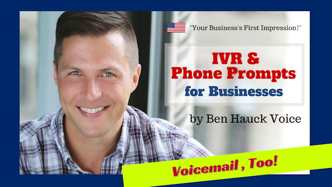 Record ivr and phone system prompts for your business by Benhauck | Fiverr