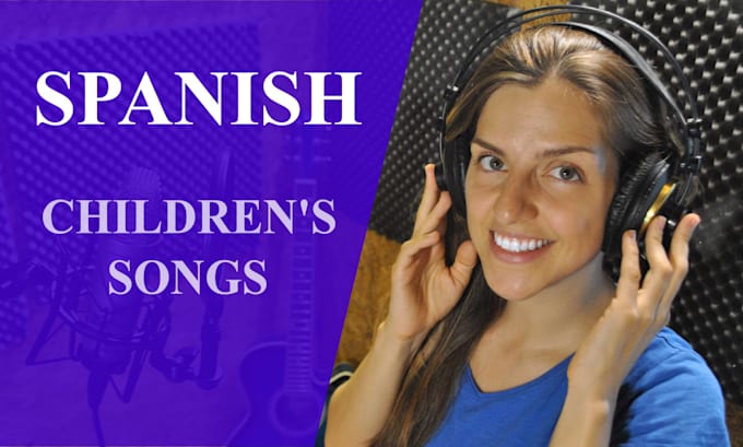 Sing your spanish nursery rhyme or children song by Mariaesnoz | Fiverr