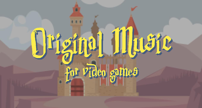 Compose music for your video game by Mrofficial_ | Fiverr