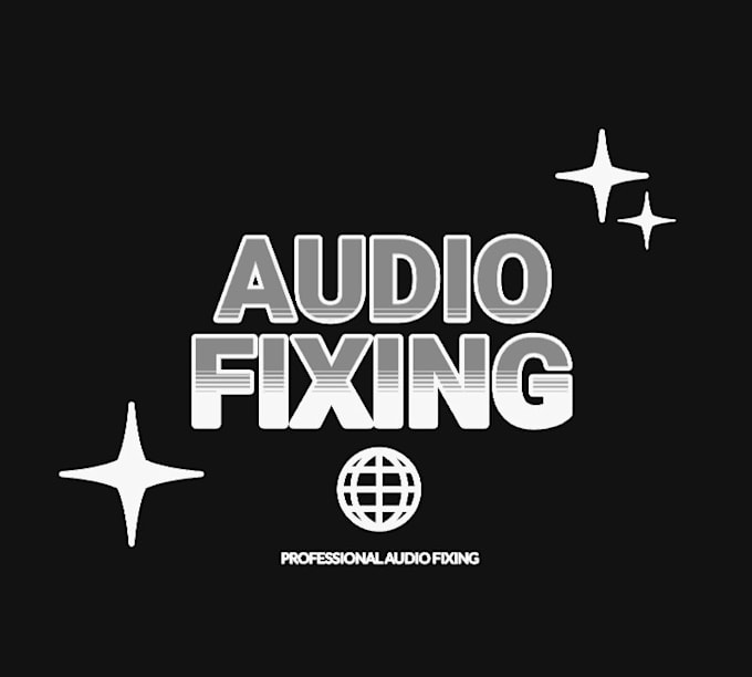 Clean, edit and fix your audio by Maxi1888888 | Fiverr