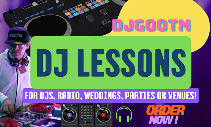 Teach you dj lessons by Djgootm | Fiverr