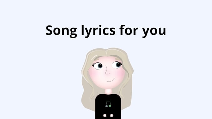 Be your song lyrics machine by Olenalitsa | Fiverr