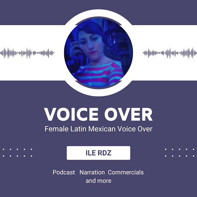 Record a professional female voiceover in mexican spanish by Ile_rdz | Fiverr