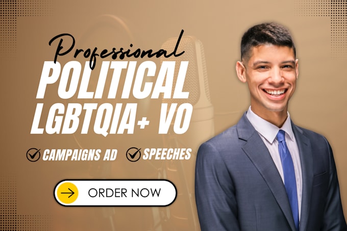 Provide professional political voiceovers for lgbtq campaign ads ...