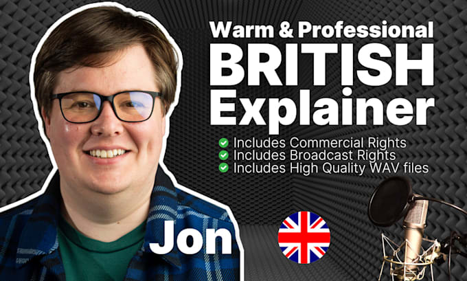 Record a warm and professional british explainer voice over by Jon ...