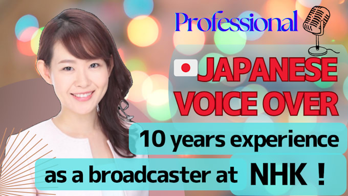Record a pro japanese voiceover with my experience as nhk broadcaster ...