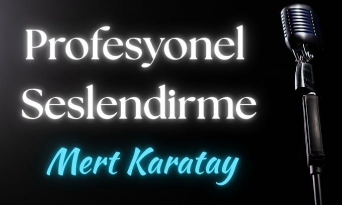 Record a turkish male voice over by Mert_karatay0 | Fiverr