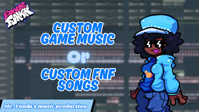Make or remake an awesome fnf or custom song for you by Mryonda | Fiverr