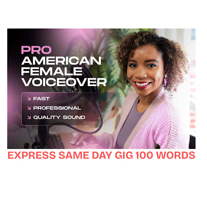 Professionally record american female voice over fast for your company ...